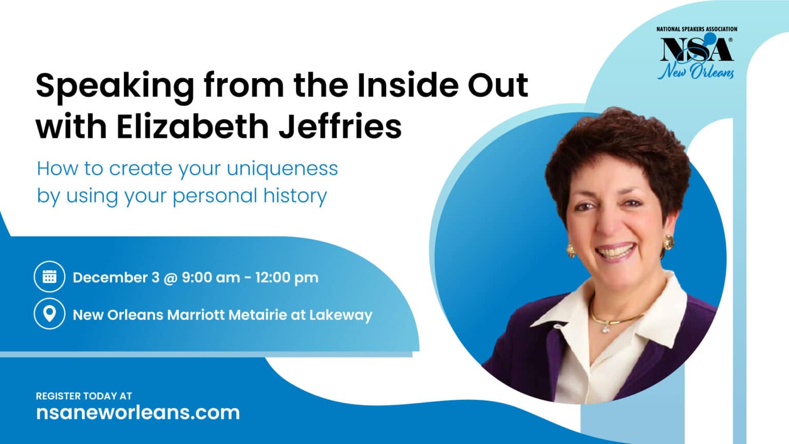 Elizabeth Jeffries - Speaking from the Inside Out - NSA New Orleans